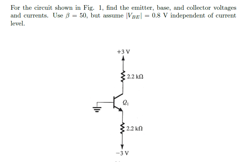 Solved For the circuit shown in ﻿Fig. 1, ﻿find the emitter, | Chegg.com
