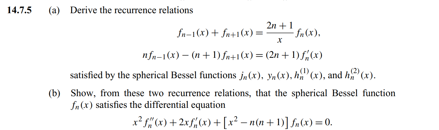 Solved (b) show, from these two recurrence relations, that | Chegg.com