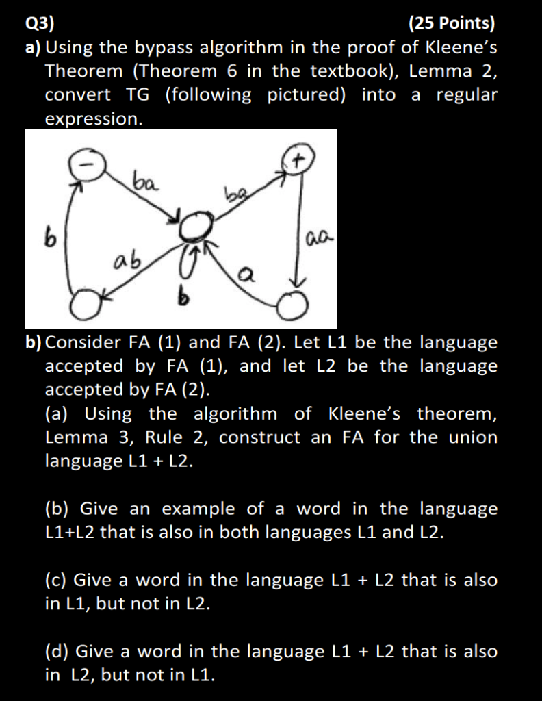 Solved 25 Points Using Bypass Algorithm Proof Kleene S Theorem Theorem 6 Textbook Lemma 2