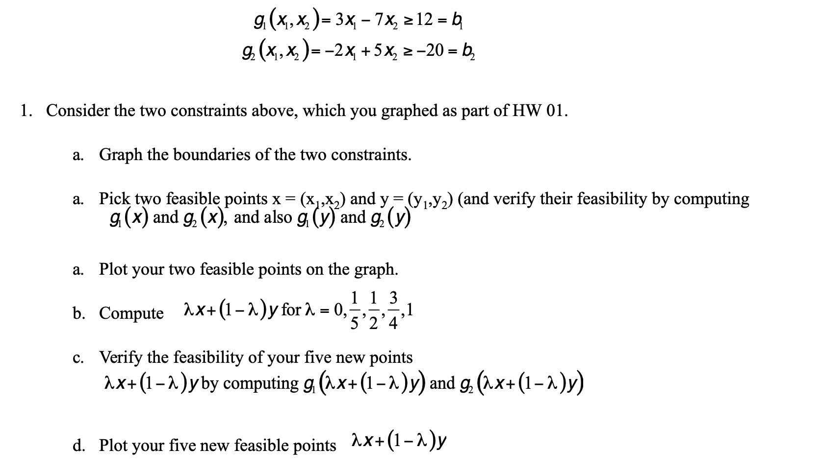 Solved 1. Consider the two constraints above a. Graph the | Chegg.com