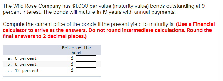 Solved The Wild Rose Company has $1,000 par value (maturity | Chegg.com