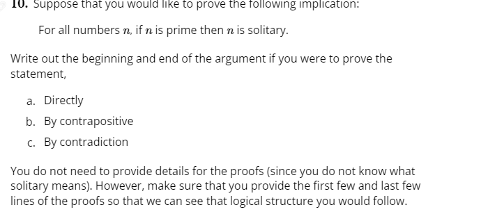 Solved 10. Suppose that you would like to prove the | Chegg.com