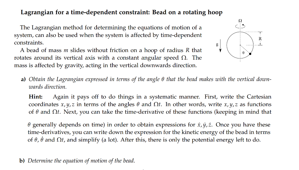 Solved Lagrangian for a time-dependent constraint: Bead on a | Chegg.com Solved Lagrangian for a time-dependent constraint: Bead on a | Chegg.com