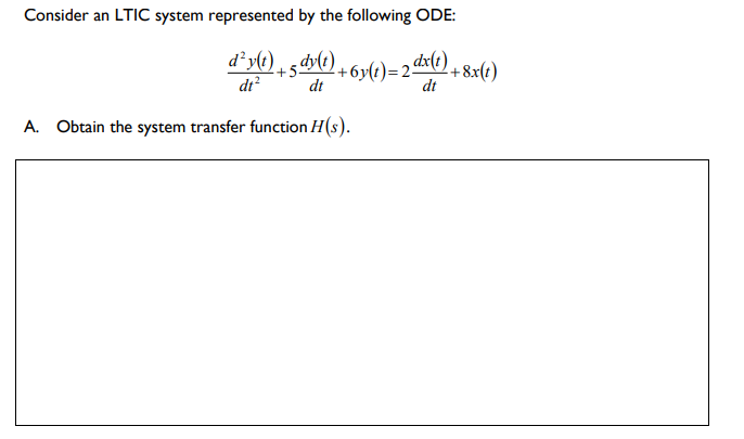 Solved Consider an LTIC system represented by the following | Chegg.com