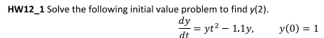 Solved HW12_1 Solve the following initial value problem to | Chegg.com