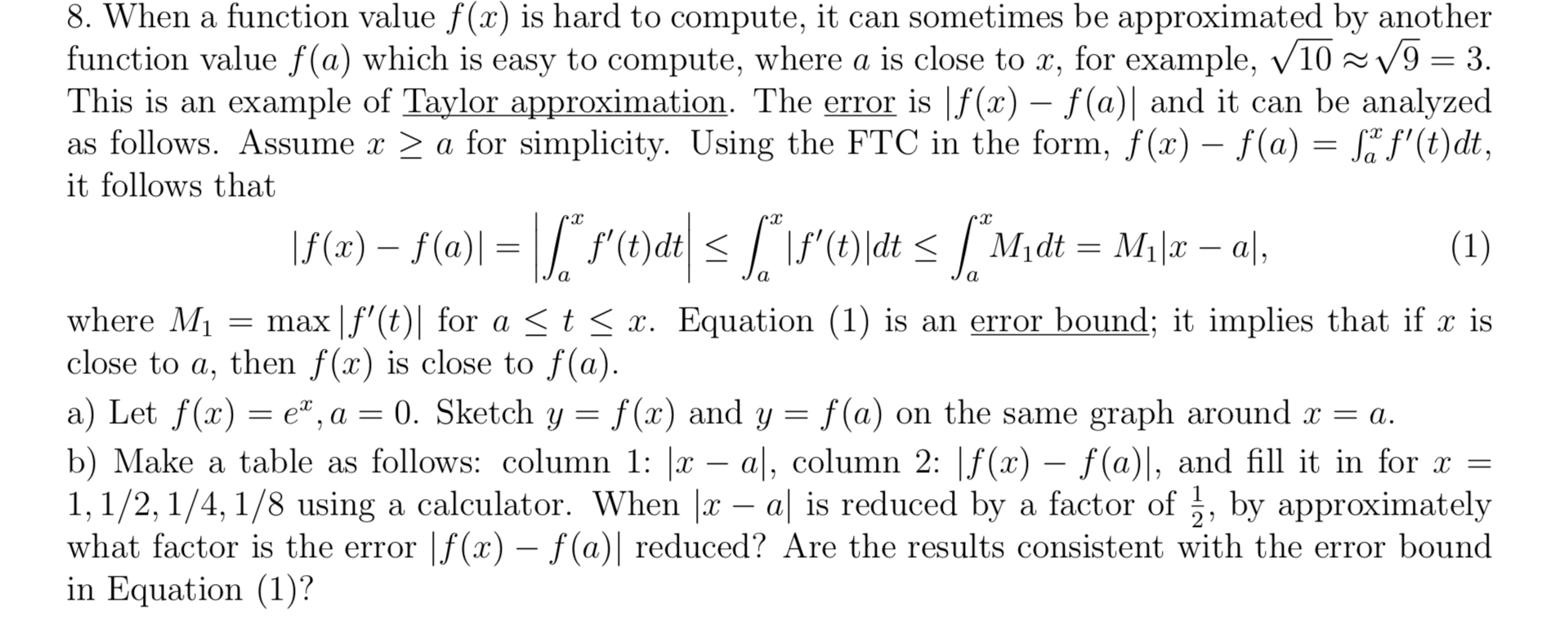 Solved 8. When a function value f(x) is hard to compute, it | Chegg.com