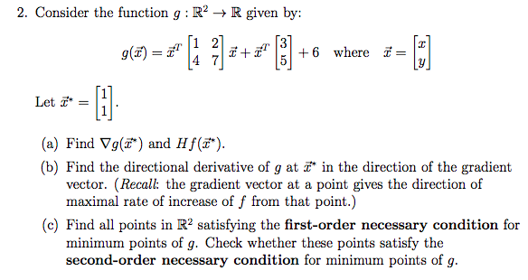 Solved 2. Consider the function g: R2 + R given by: g()=="[} | Chegg.com