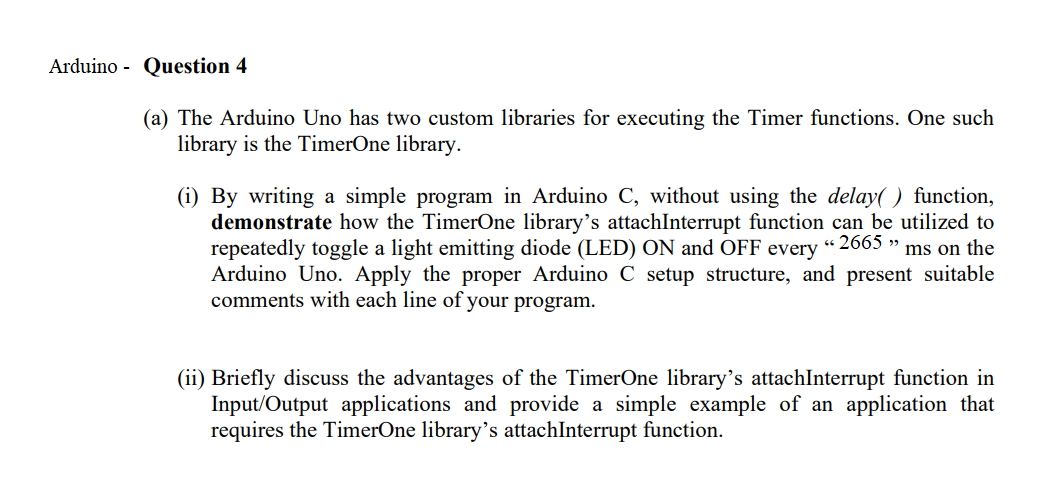 Solved Arduino - Question 4 (a) The Arduino Uno has two | Chegg.com