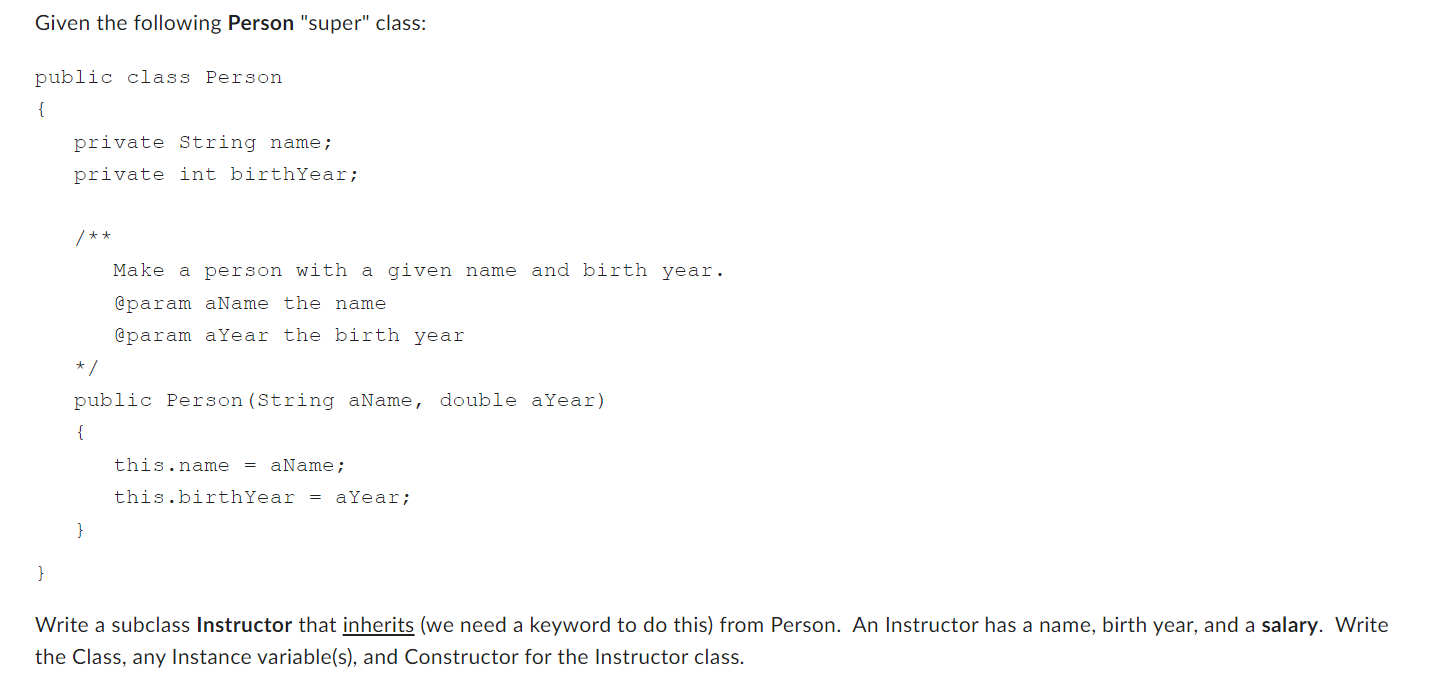 Solved Given The Following Person Super Class Public 