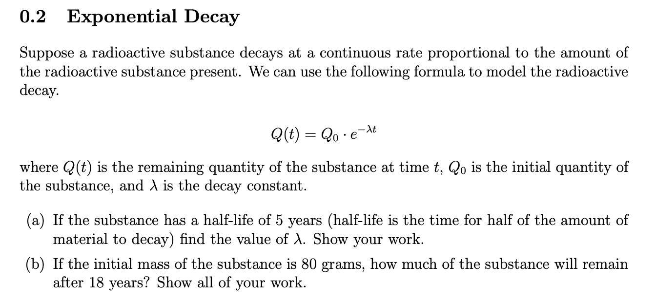 Solved 0.2 ﻿Exponential DecaySuppose a radioactive substance | Chegg.com