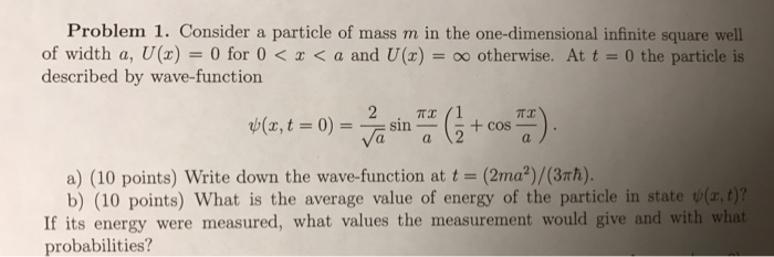 Solved Problem 1 Consider A Particle Of Mass M In The