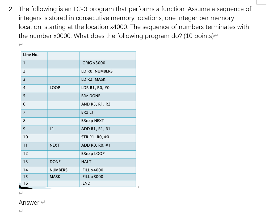 Solved 2. ﻿The following is an LC-3 ﻿program that performs a | Chegg.com