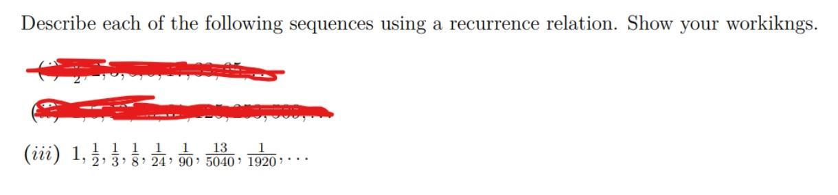 Solved Describe each of the following sequences using a | Chegg.com