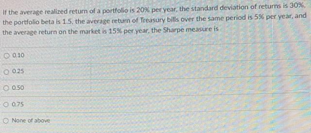 Solved If the average realized return of a portfolio is 20% | Chegg.com