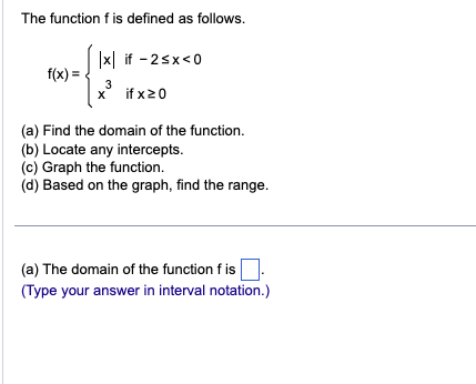Solved The function f is defined as follows. f(x)={∣x∣x3 if | Chegg.com