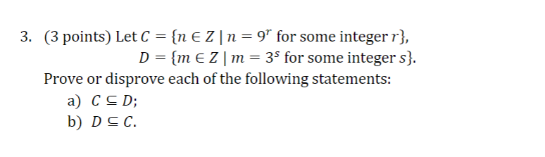 Solved (3 points) Let C={n∈Z∣n=9r for some integer r}, | Chegg.com