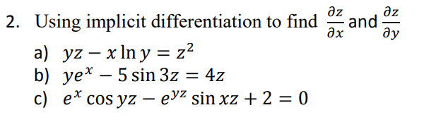 Solved ду az az 2. Using implicit differentiation to find | Chegg.com