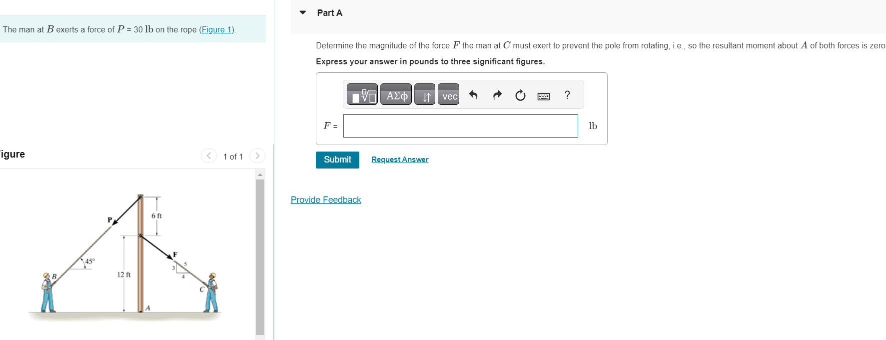 Solved The man at B exerts a force of P=30lb on the rope | Chegg.com