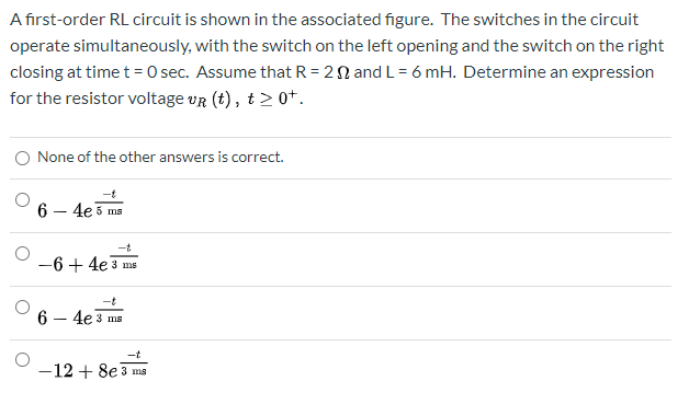 Solved Afirst-order RL circuit is shown in the associated | Chegg.com