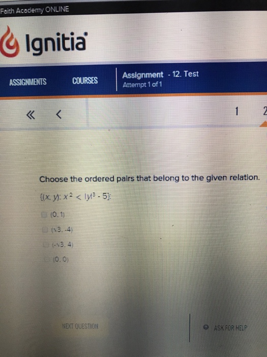 Solved Faith Acodemy ONLINE Ignitia 12. Test ASSIGNMENTS | Chegg.com