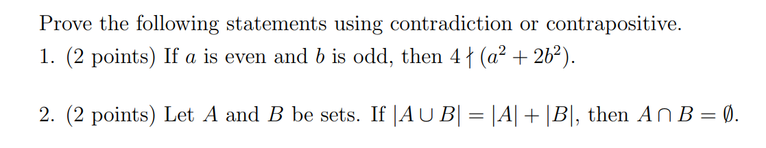 Solved Prove the following statements using contradiction or | Chegg.com
