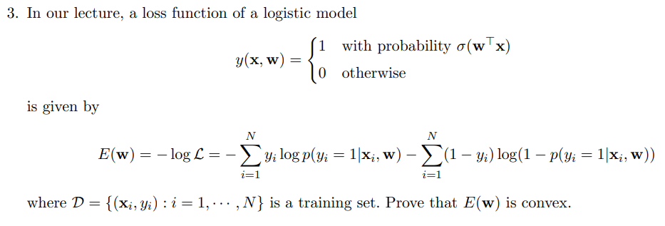 3. In our lecture, a loss function of a logistic | Chegg.com