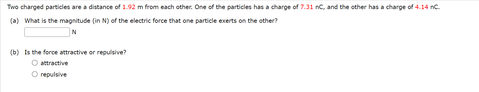 Solved Two charged particles are a distance of 1.92 m from | Chegg.com