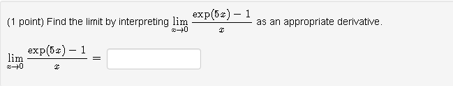 Solved (1 point) Find the limit by interpreting | Chegg.com