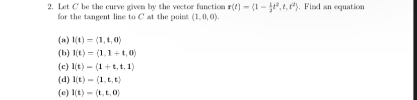 Solved 2. Let C be the curve given by the vector function | Chegg.com
