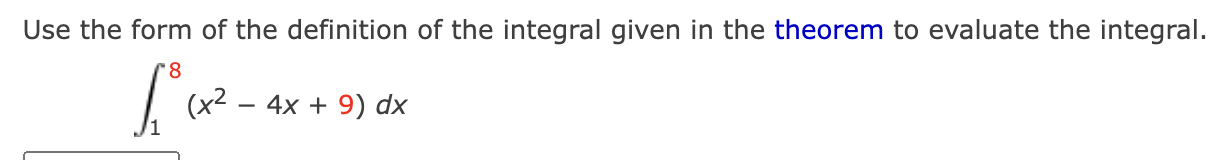 Solved Use the form of the definition of the integral given | Chegg.com