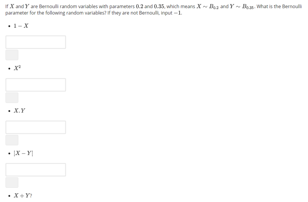 Solved If X and Y are Bernoulli random variables with | Chegg.com