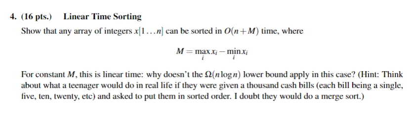 Solved 4. (16 pts.) Linear Time Sorting Show that any array | Chegg.com