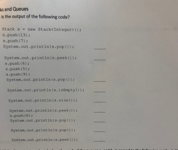 Solved ks and Queues is the output of the following code? | Chegg.com