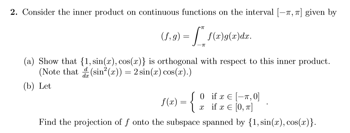 Solved 2. Consider the inner product on continuous functions | Chegg.com