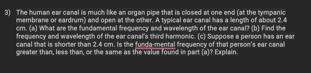 Solved The human ear canal is much like an organ pipe that | Chegg.com