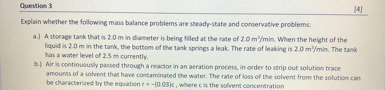 Solved Question 3 [4] Explain whether the following mass | Chegg.com
