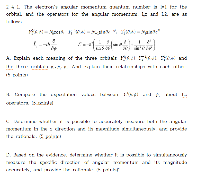 Solved 2 4 1 The Electrons Angular Momentum Quantum Number