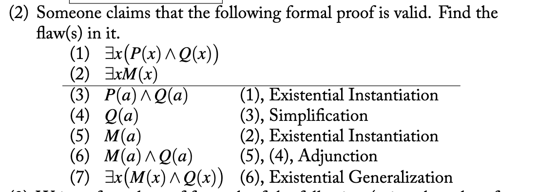 Solved 2) Someone claims that the following formal proof is | Chegg.com