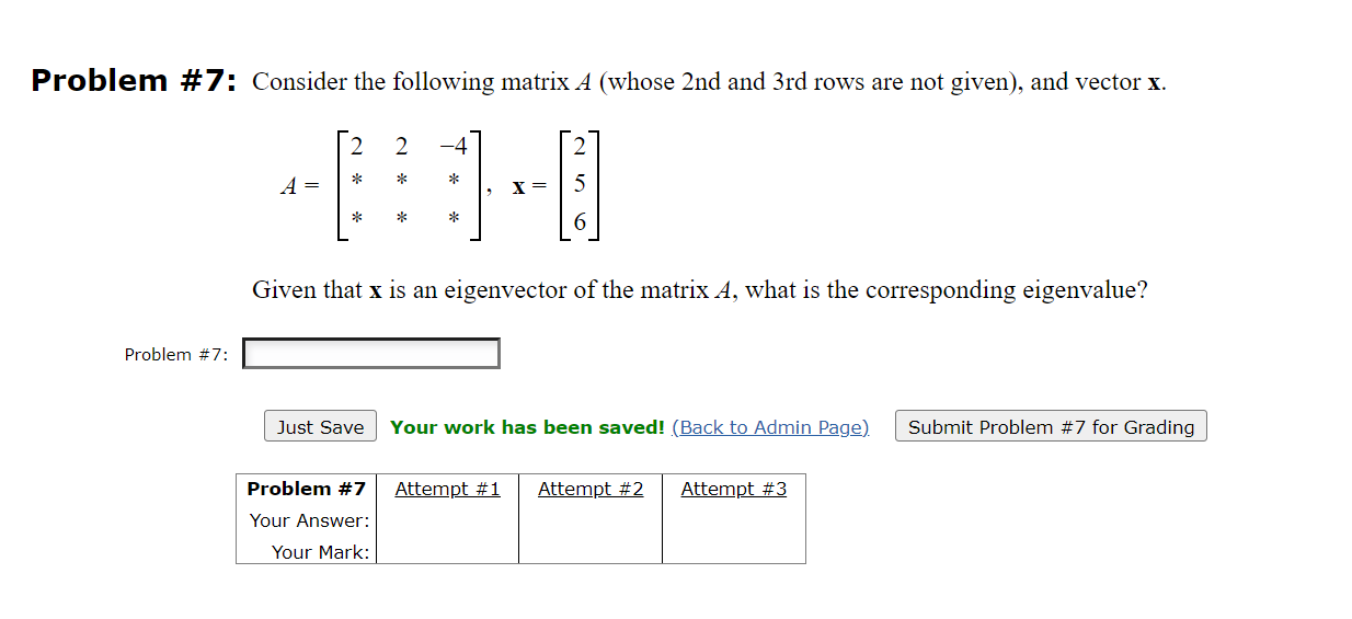 Solved Problem \# 7: Consider the following matrix A (whose | Chegg.com