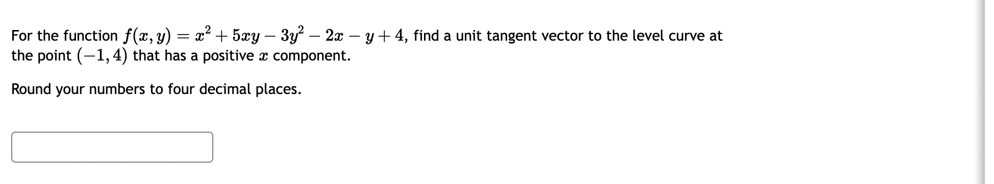 Solved For the function f(x,y)=x2+5xy−3y2−2x−y+4, find a | Chegg.com