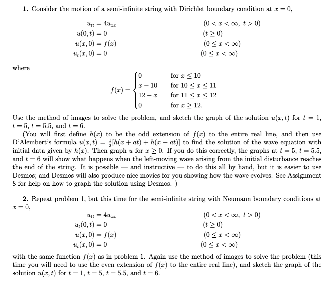 Solved 1 Consider The Motion Of A Semi Infinite String With 