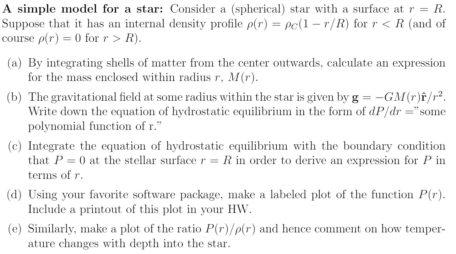 Solved A simple model for a star: Consider a (spherical) | Chegg.com