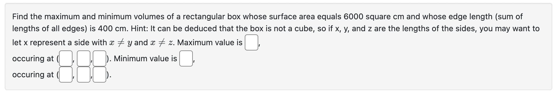 Solved Find the maximum and minimum volumes of a rectangular | Chegg.com
