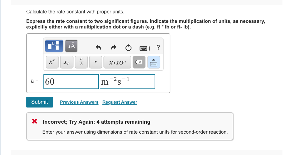 Solved Calculate The Rate Constant With Proper Units