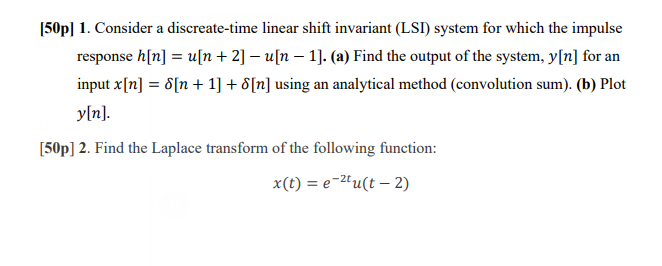Solved [50p] 1. Consider a discreate-time linear shift | Chegg.com