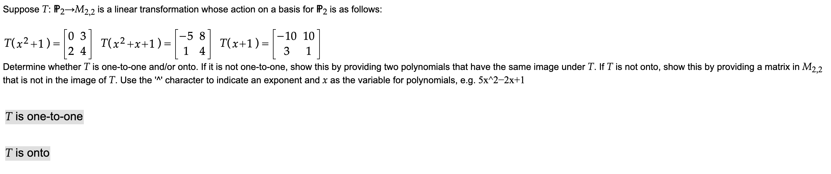 Solved Suppose T:P2→M2,2 is a linear transformation whose | Chegg.com
