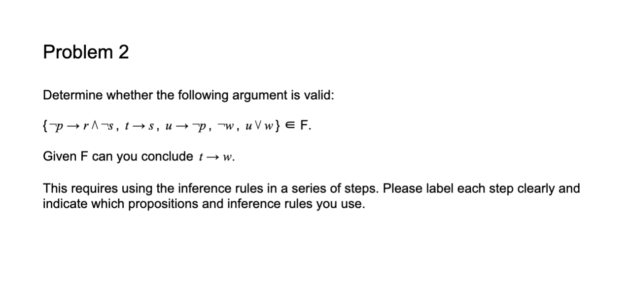 Solved Determine whether the following argument is valid: | Chegg.com
