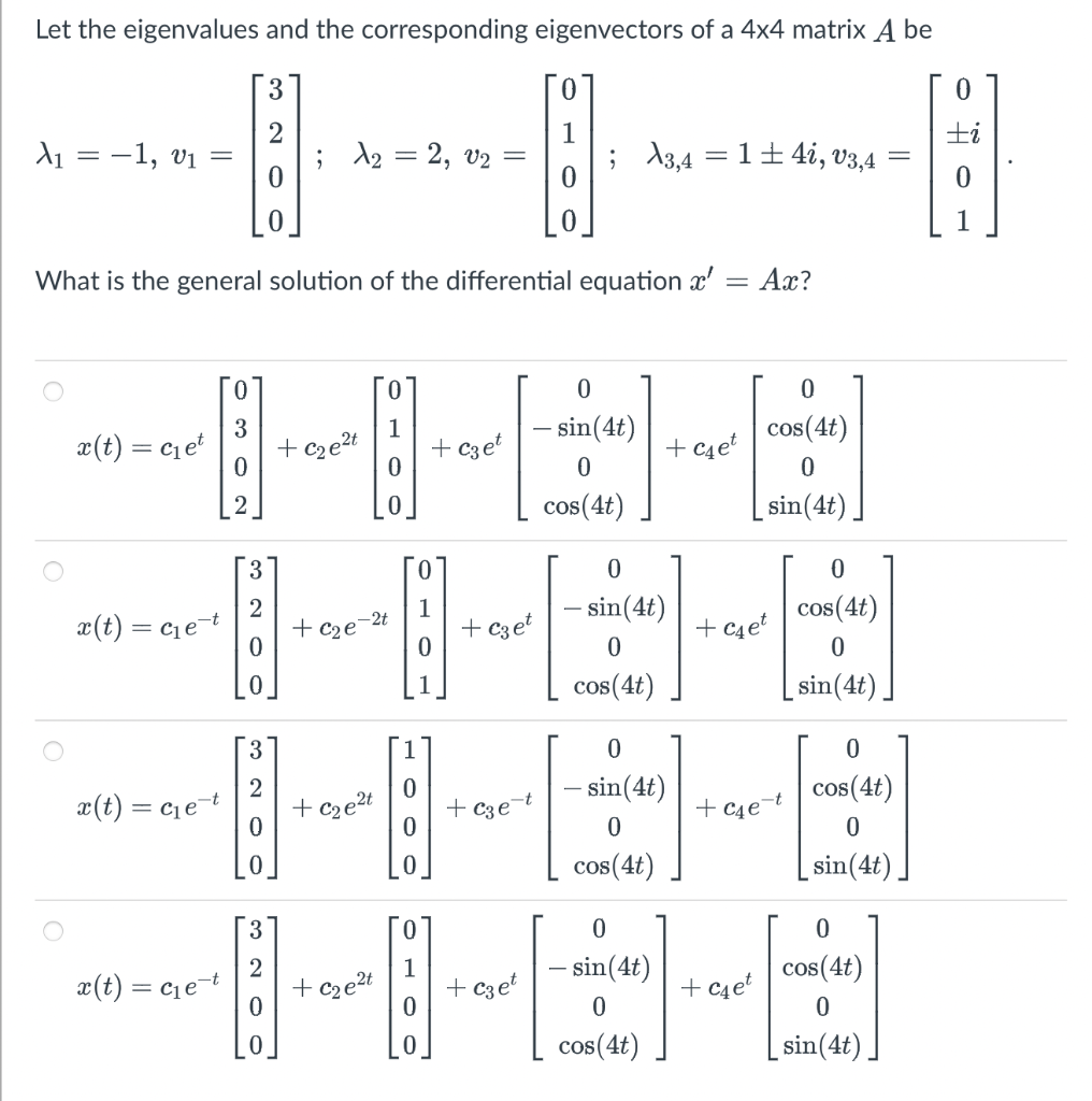 Solved Let the eigenvalues and the corresponding | Chegg.com
