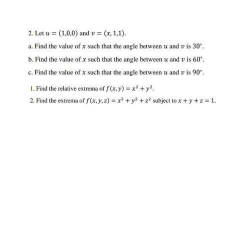 Solved 2. Let u=(1,0,0) and v=(x,1,1). a. Find the value of | Chegg.com