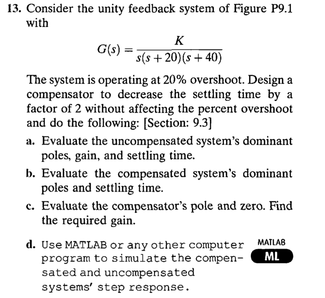Solved 3. Consider the unity feedback system of Figure P9.1 | Chegg.com